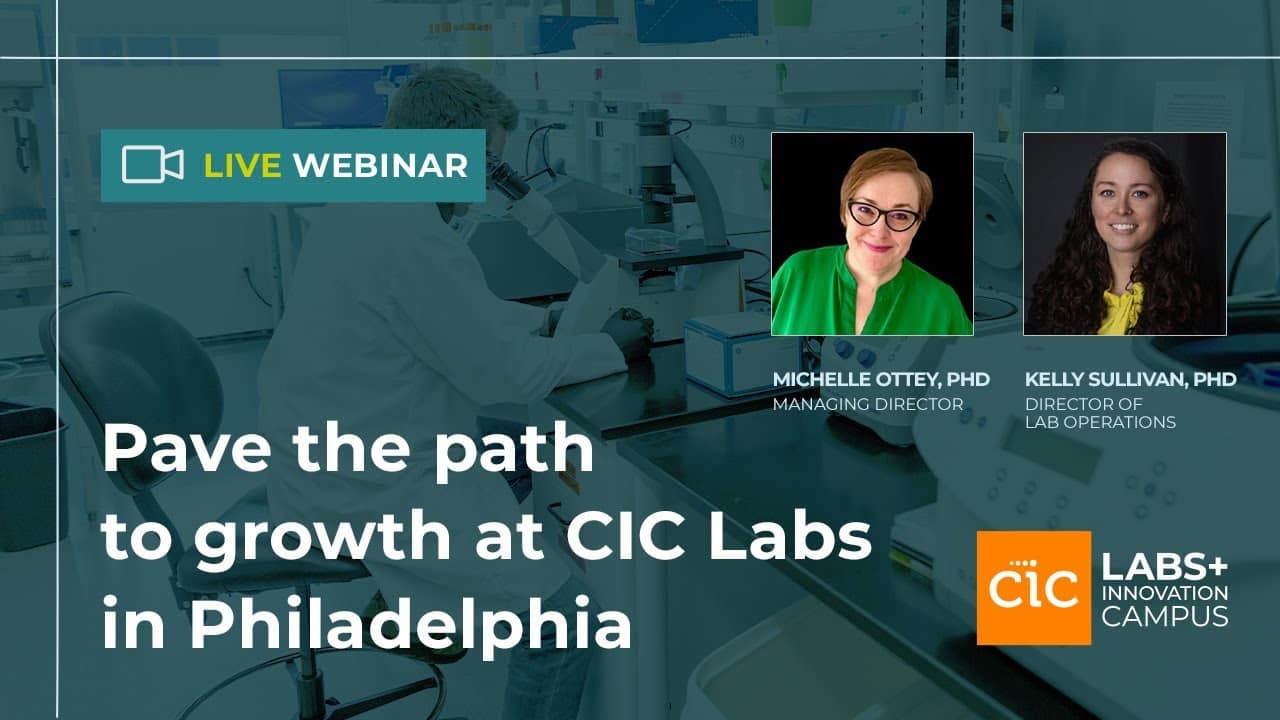 Pave the path to growth at CIC Labs In Philadelphia | CIC